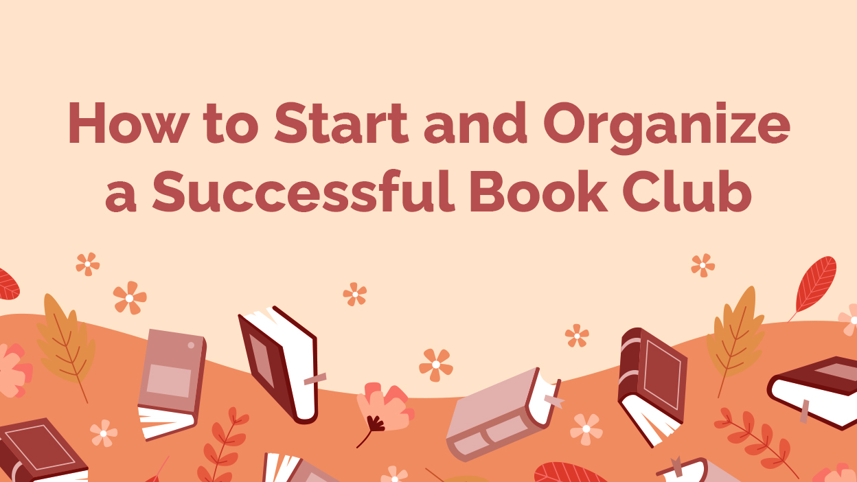 How to Start and Organize a Successful Book Club | Read If You Love